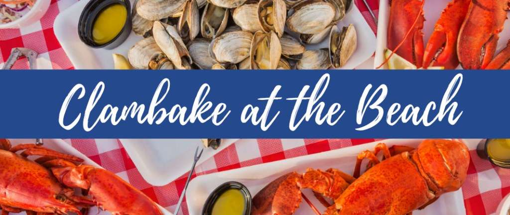 Clambake at the Beach - Cottages & Gardens